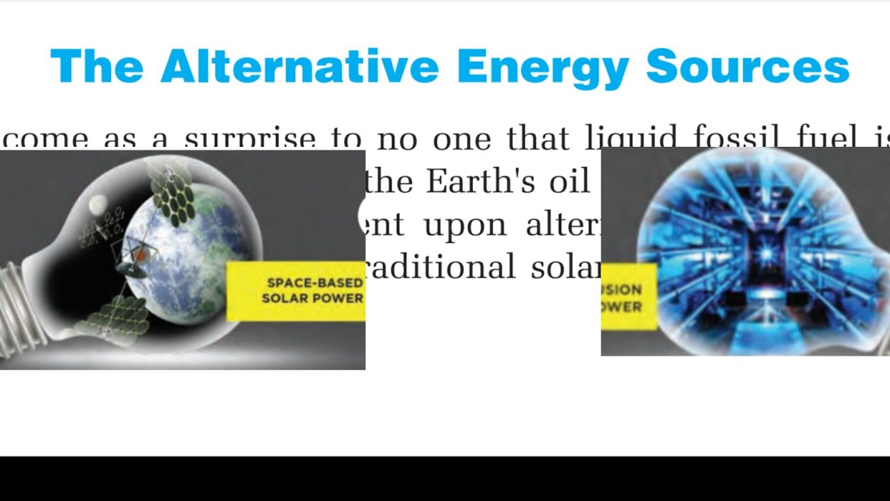Class 9 English Unit 8 "Reading II"||The Alternative Energy Source ...