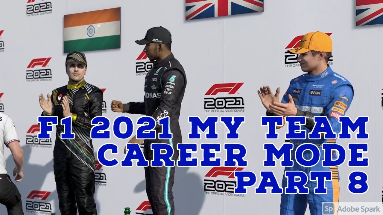 F1 2021: My Team Career Mode Part 8: First Podium for the Team! - YouTube