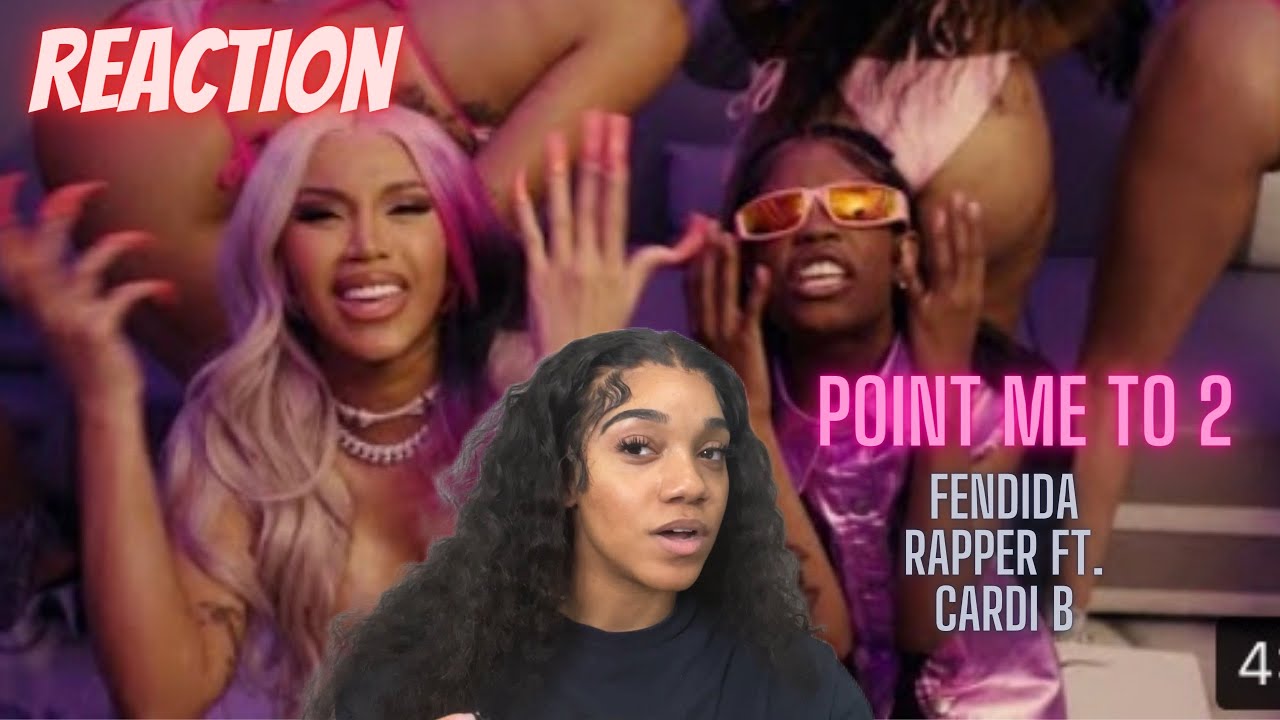 REACTION | 'Point me 2' - FendiDa Rapper (feat. Cardi B) - YouTube
