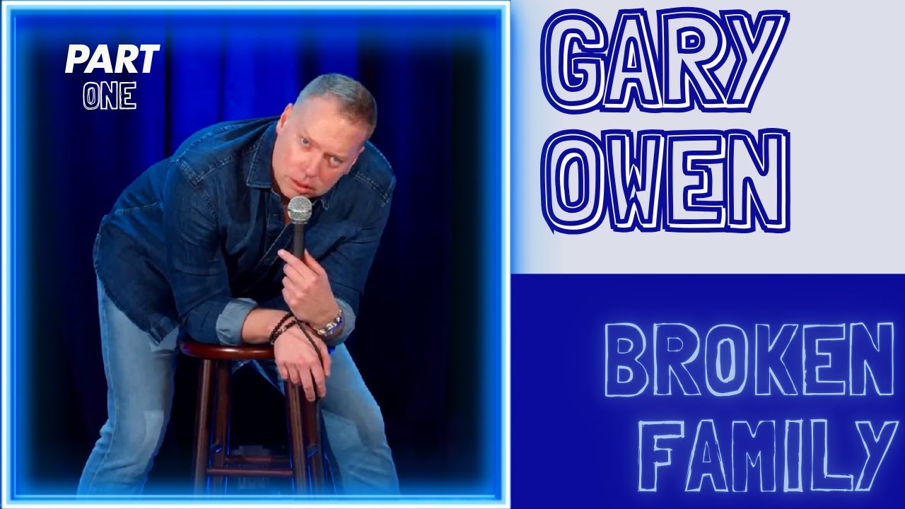 Gary Owen | Broken Family | Part 1 - YouTube