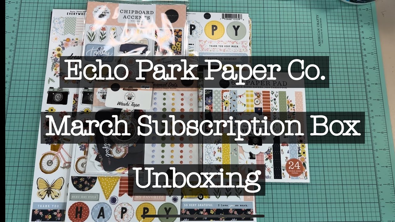 Echo Park March 2023 Subscription Box Unboxing - YouTube
