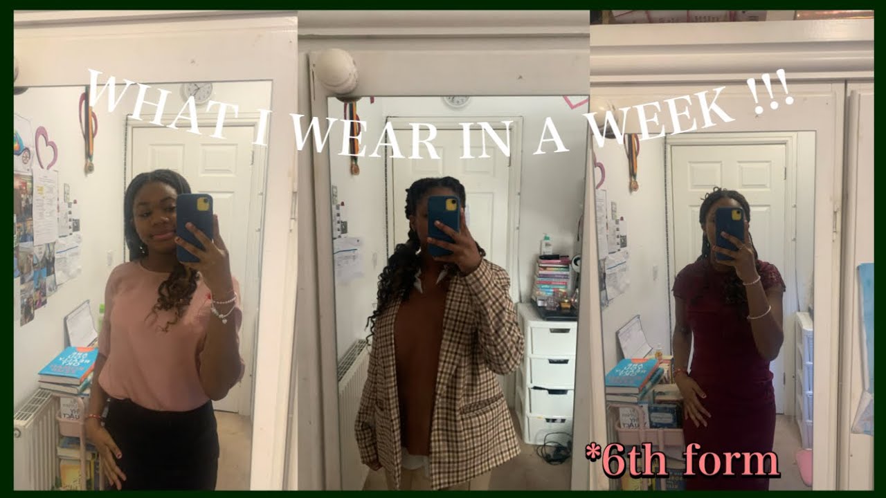 WHAT I WEAR IN A WEEK ***6th form edition - YouTube