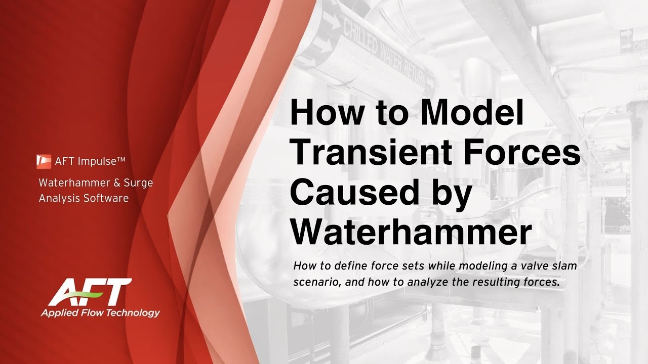 How to Model Transient Forces Caused by Waterhammer - YouTube