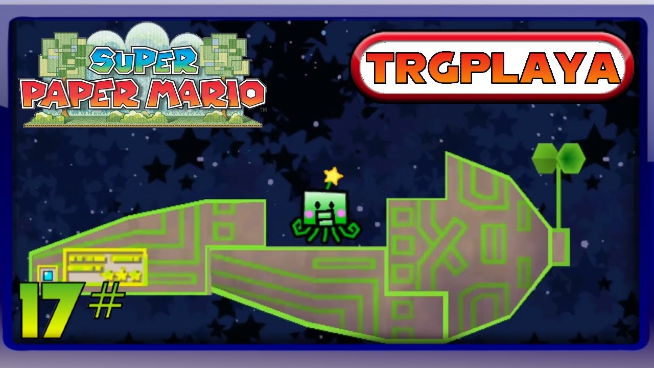 Super Paper Mario Walkthrough - Part 17 - Chapter 4-1 Into Outer Space ...