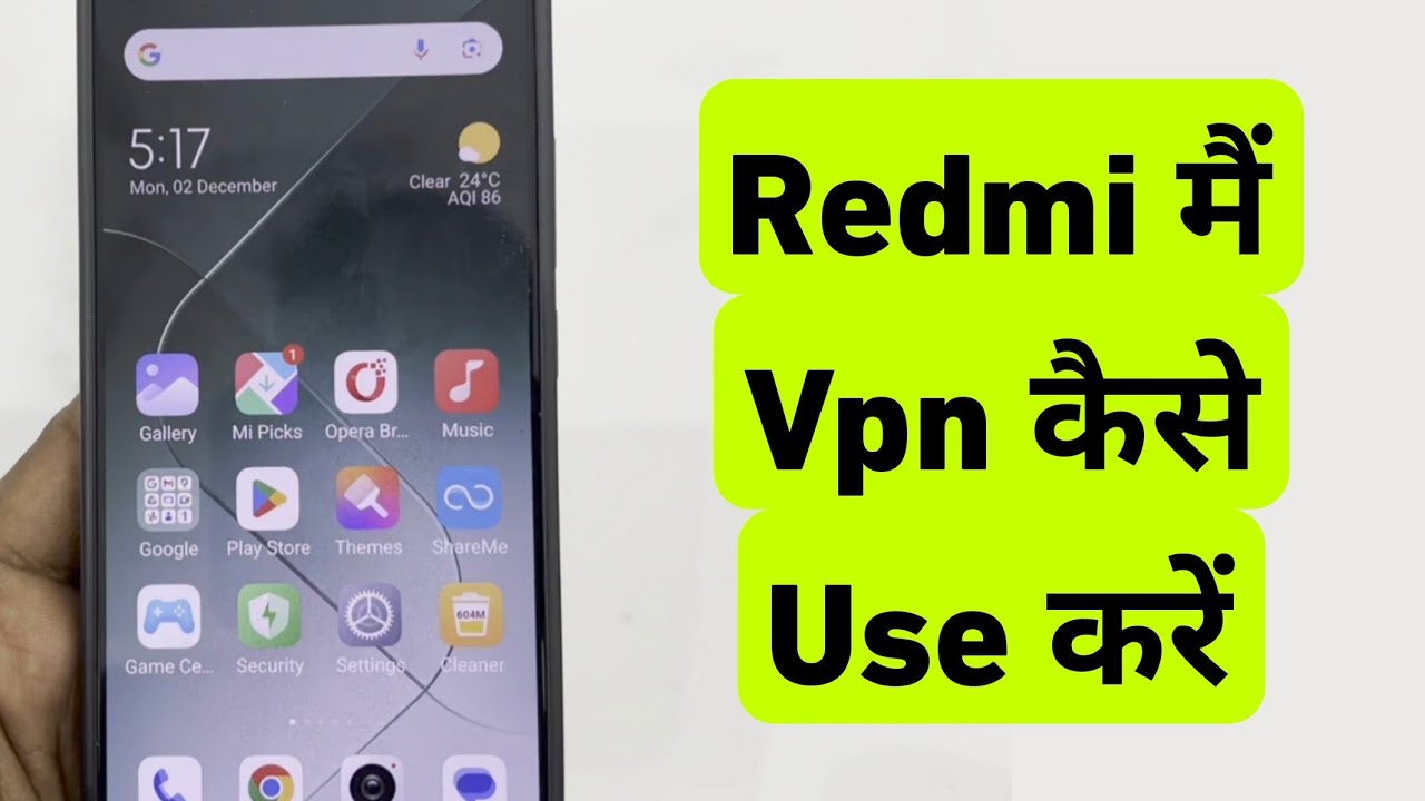 Redmi Mein VPN Kaise Chalaye || How To Use VPN In Mi | Xiaomi Mobile ...