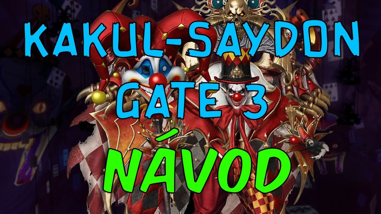 CZ | Lost Ark | Kakul-Saydon | Gate 3 | Návod | Clown G3 - YouTube