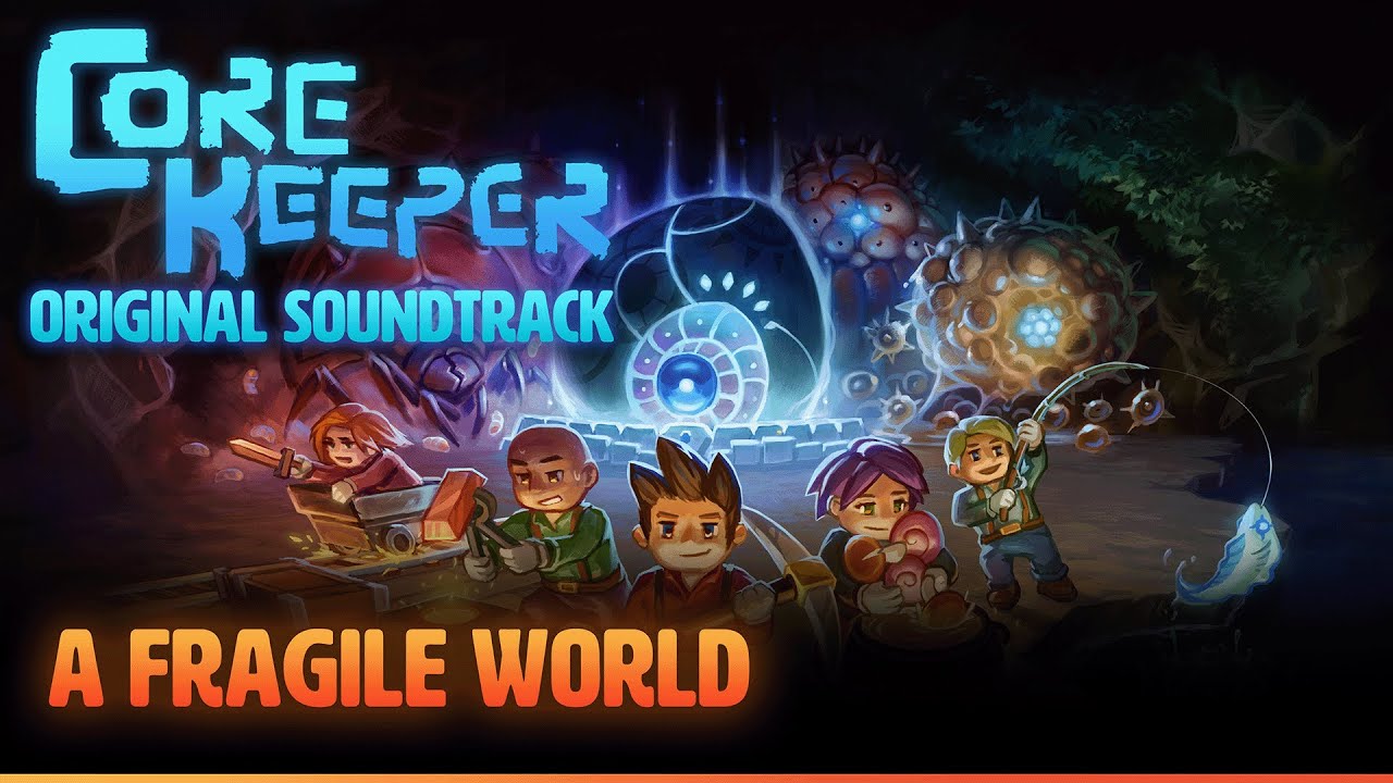 Core Keeper OST - A Fragile World - YouTube