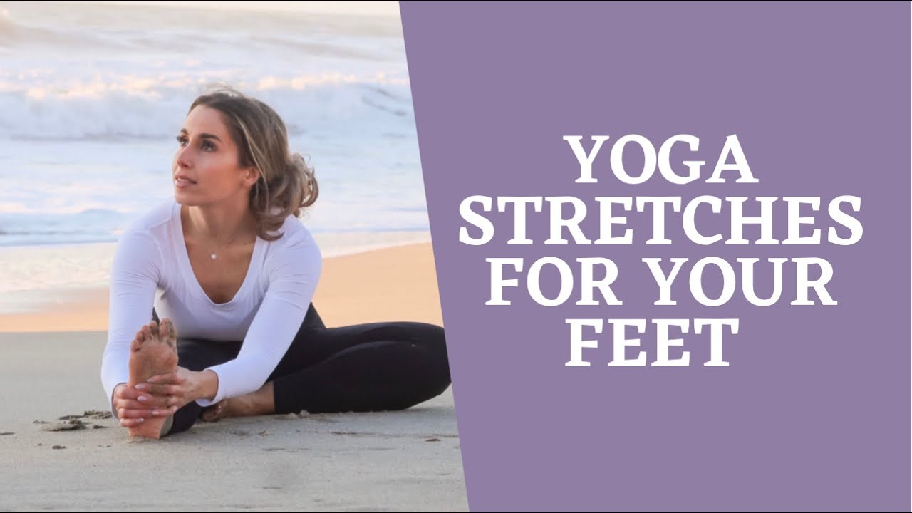 Yoga Stretches for your Feet - YouTube