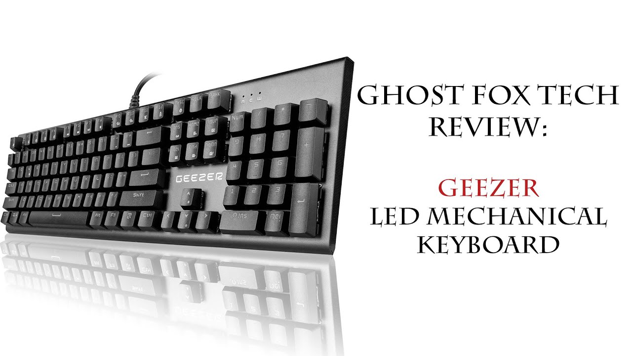 Geezer LED Mechanical Keyboard - Review - YouTube