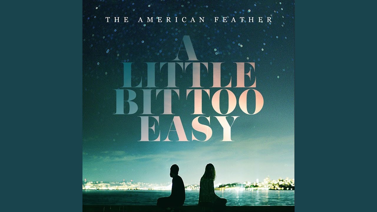 A Little Bit Too Easy - YouTube