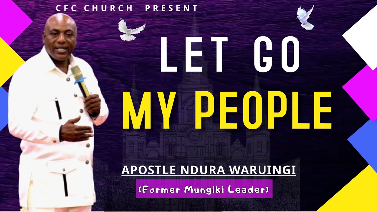 LET GO MY PEOPLE / Apostle Ndura Waruingi - YouTube