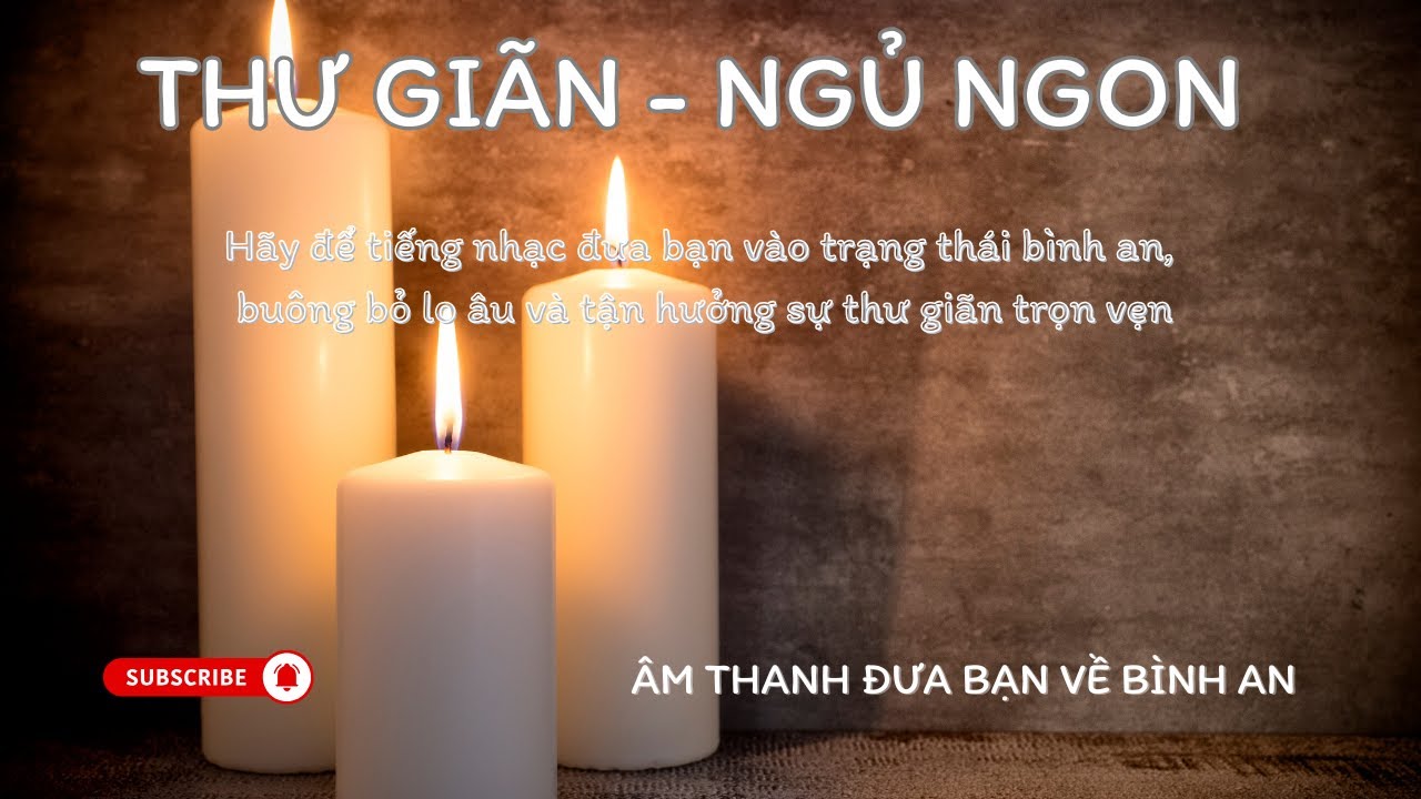 nhac giup ngu ngon giam cang thang - YouTube