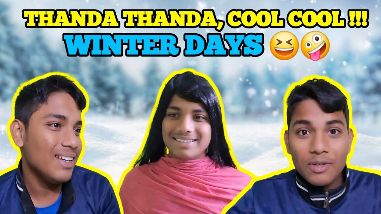 Cool Cool Winter Days!!! 🤪😆 || #ashishchanchlani #thebishaktoguy # ...