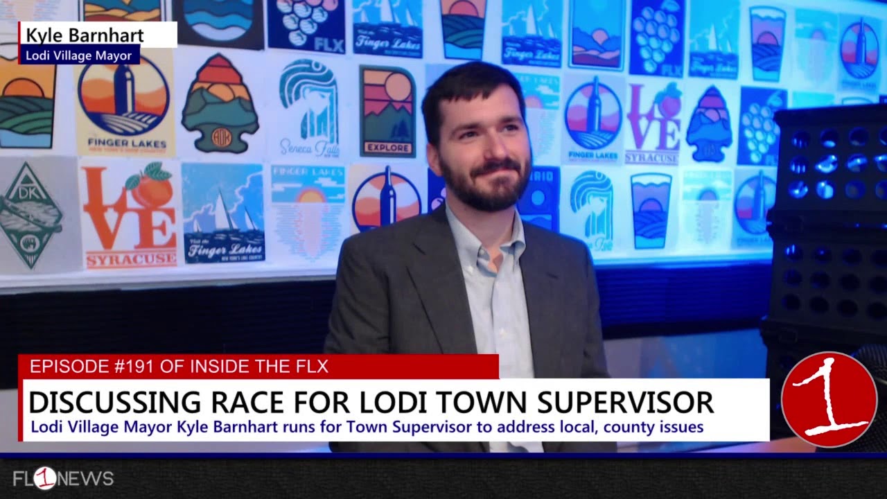 Kyle Barnhart for Lodi Town Supervisor | #InsideTheFLX | Episode #191 ...