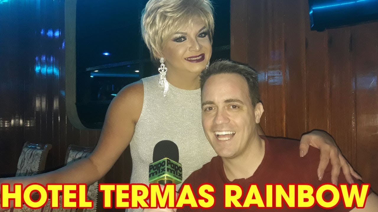 HOTEL TERMAS RAINBOW | INAUGURAÇÃO | LAILA SAH - YouTube