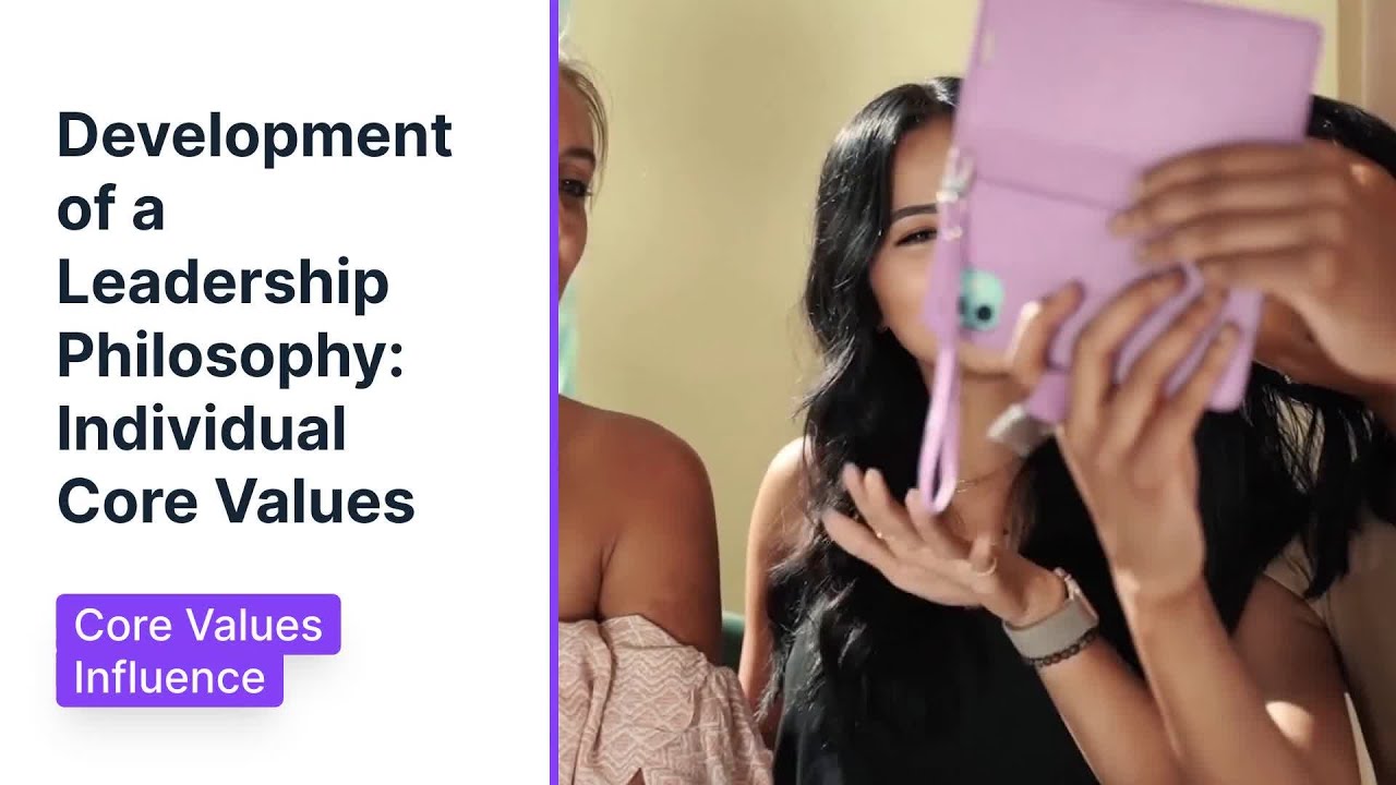 How do individual core values influence the development of a leadership ...