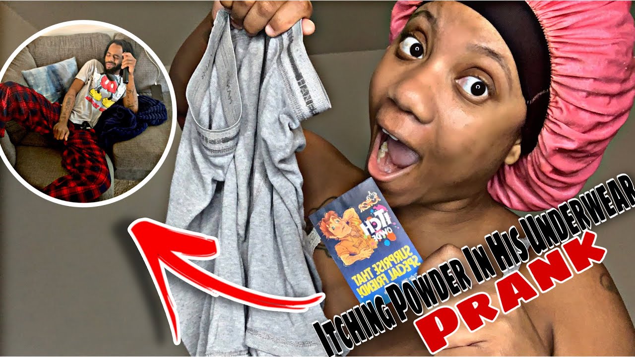 Itching Powder Prank| I Put Itching Powder In My Hubby's Underwear ...