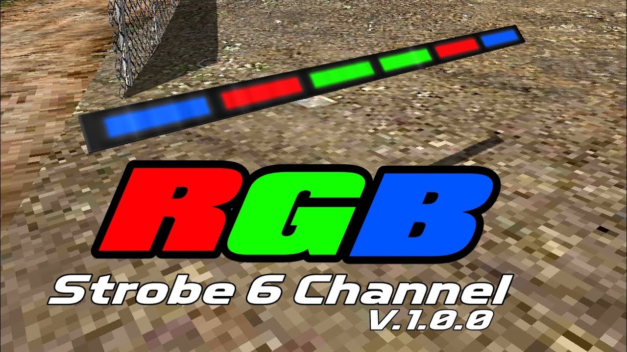 RILISS!!! Mod strobo 6 Channel RGB | Evertech Sandbox MODS | Strobe ...