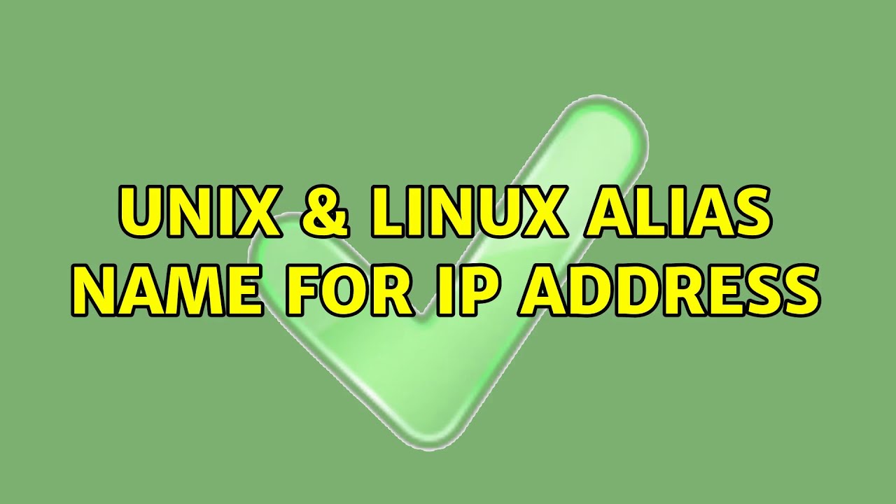 Unix & Linux: Alias name for ip address - YouTube