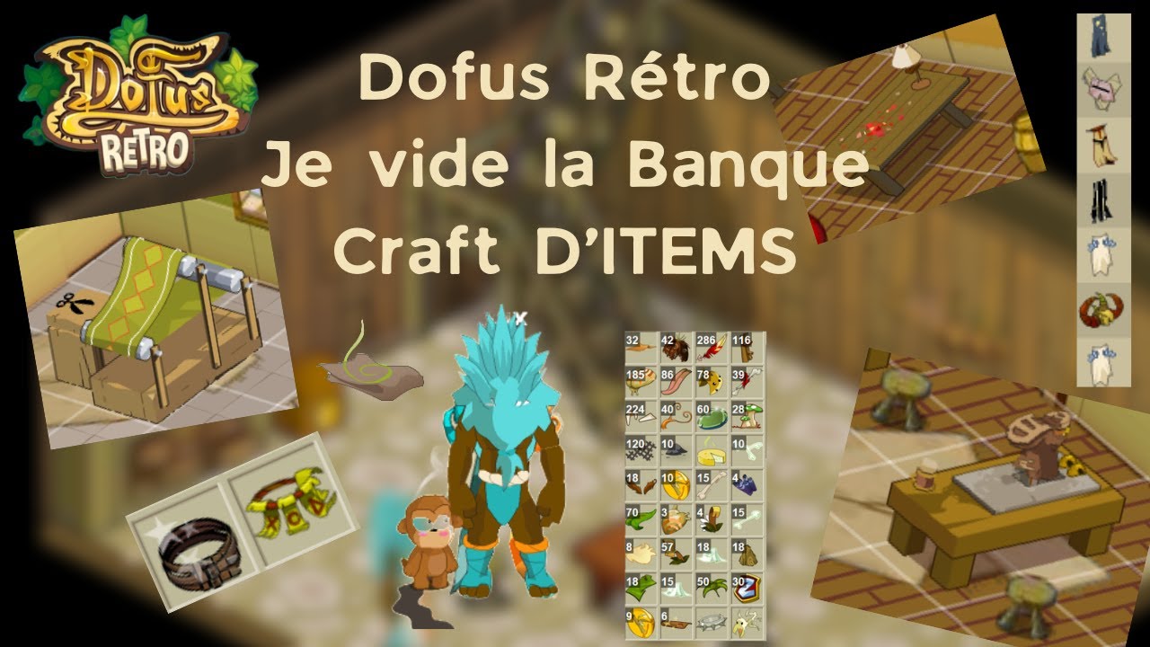 Dofus Rétro, Je Vide ma Banque + Craft Pleins d'items = Masse Kamas 🤯🔥 ...
