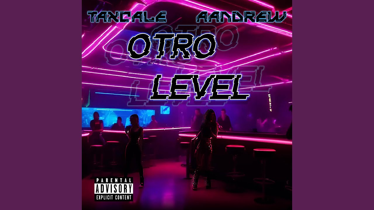 OTRO LEVEL (feat. AANDREW) - YouTube