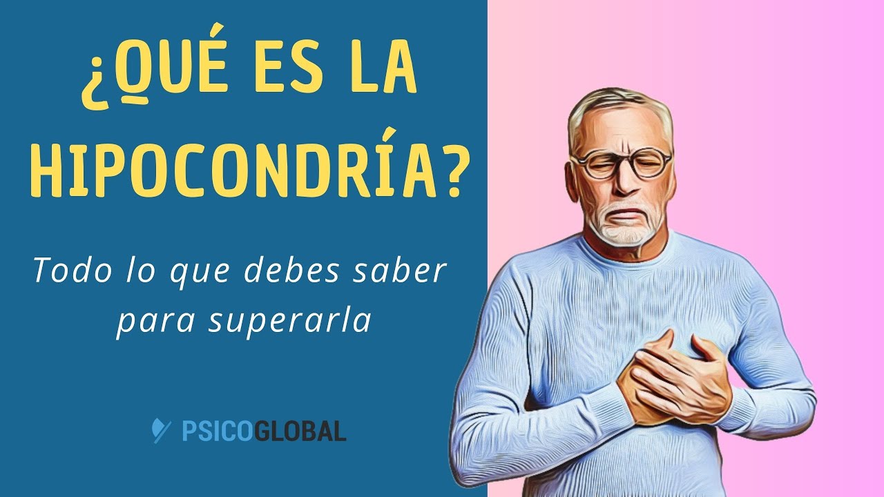 HIPOCONDRÍA: ¿Preocupación excesiva por la salud? ¡Descubre todo sobre ...