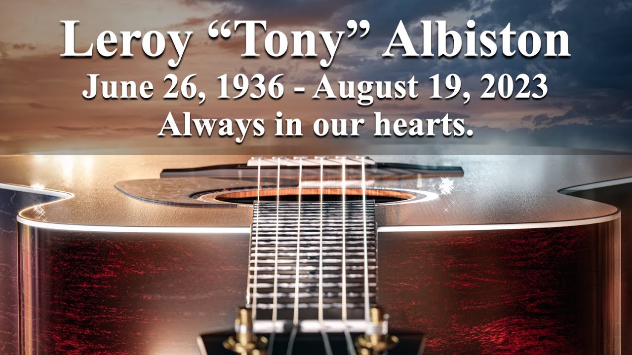 Leroy "Tony" Albiston Celebration of Life - YouTube
