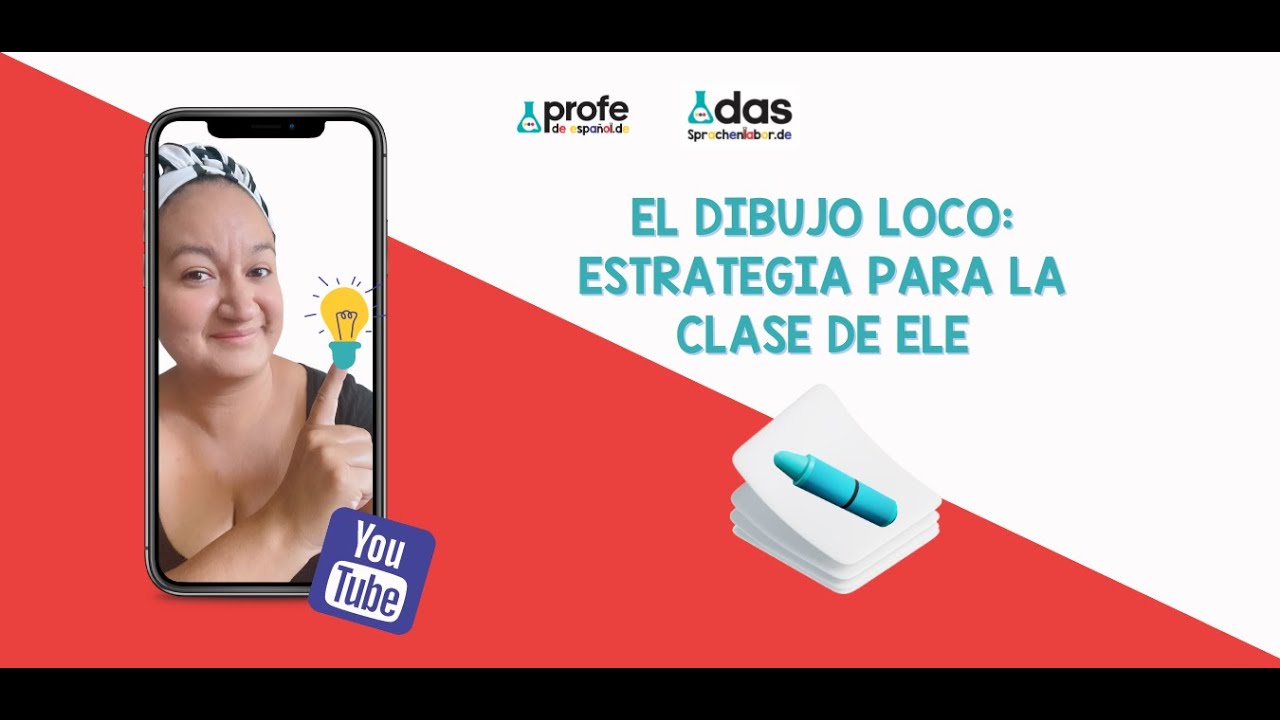 EL DIBUJO LOCO: ESTRATEGIA PARA LA CLASE DE ELE - YouTube