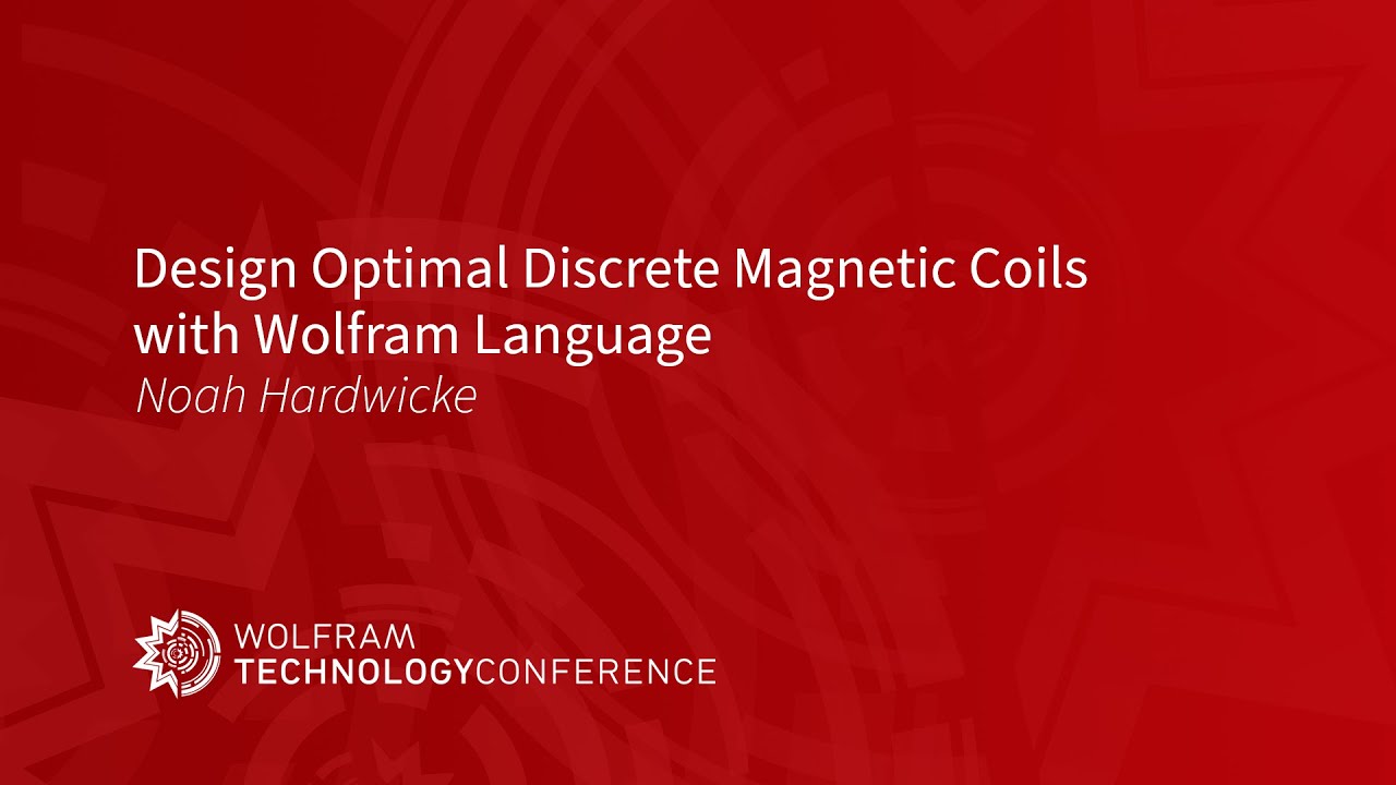 Design Optimal Discrete Magnetic Coils with Wolfram Language - YouTube