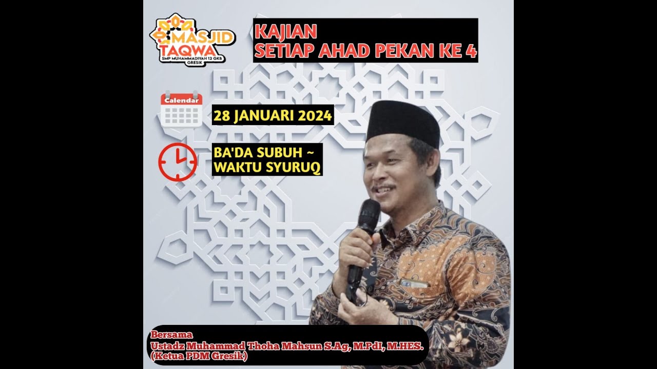 Kajian Ahad Subuh bersama Ustadz Muhammad Thoha Mahsun, S.Ag., M.Pd.I ...