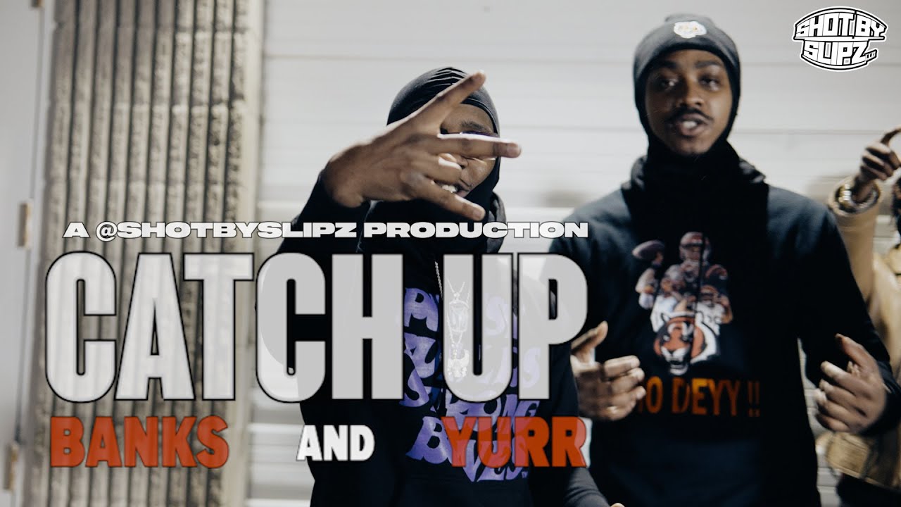 Banks Benjamin & Yurr "CATCH UP" [A @ShotBySlipz Production] - YouTube