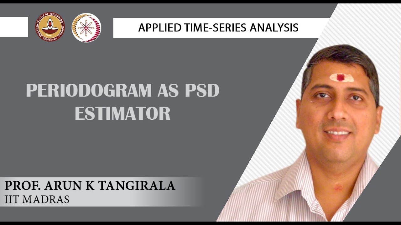 Lecture 49: Periodogram as PSD Estimator - YouTube