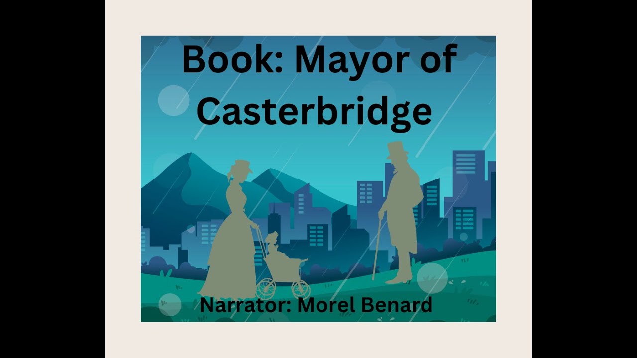 Story: The Mayor of Casterbridge, and English Tale - YouTube