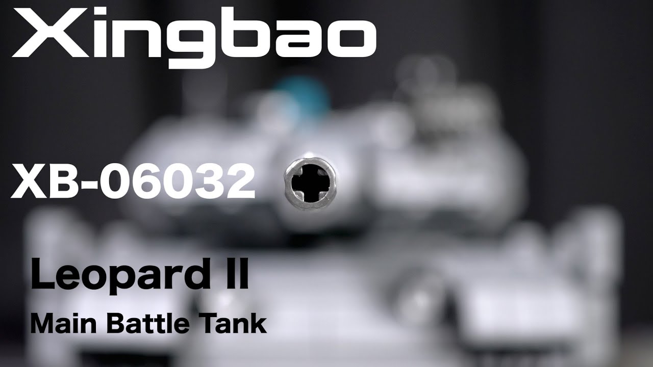 Xingbao XB-06032 Leopard II - Main Battle Tank - YouTube