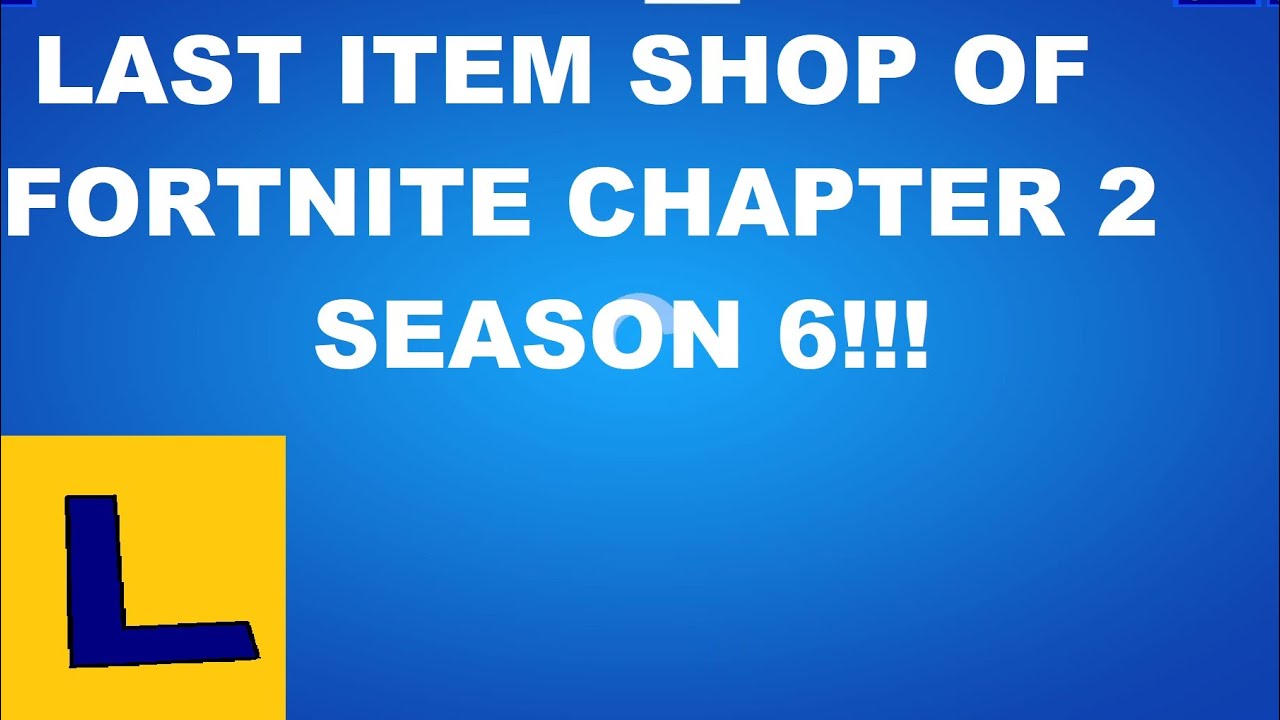 LAST ITEM SHOP OF FORTNITE CHAPTER 2 SEASON 6! 6.7.2021 - YouTube