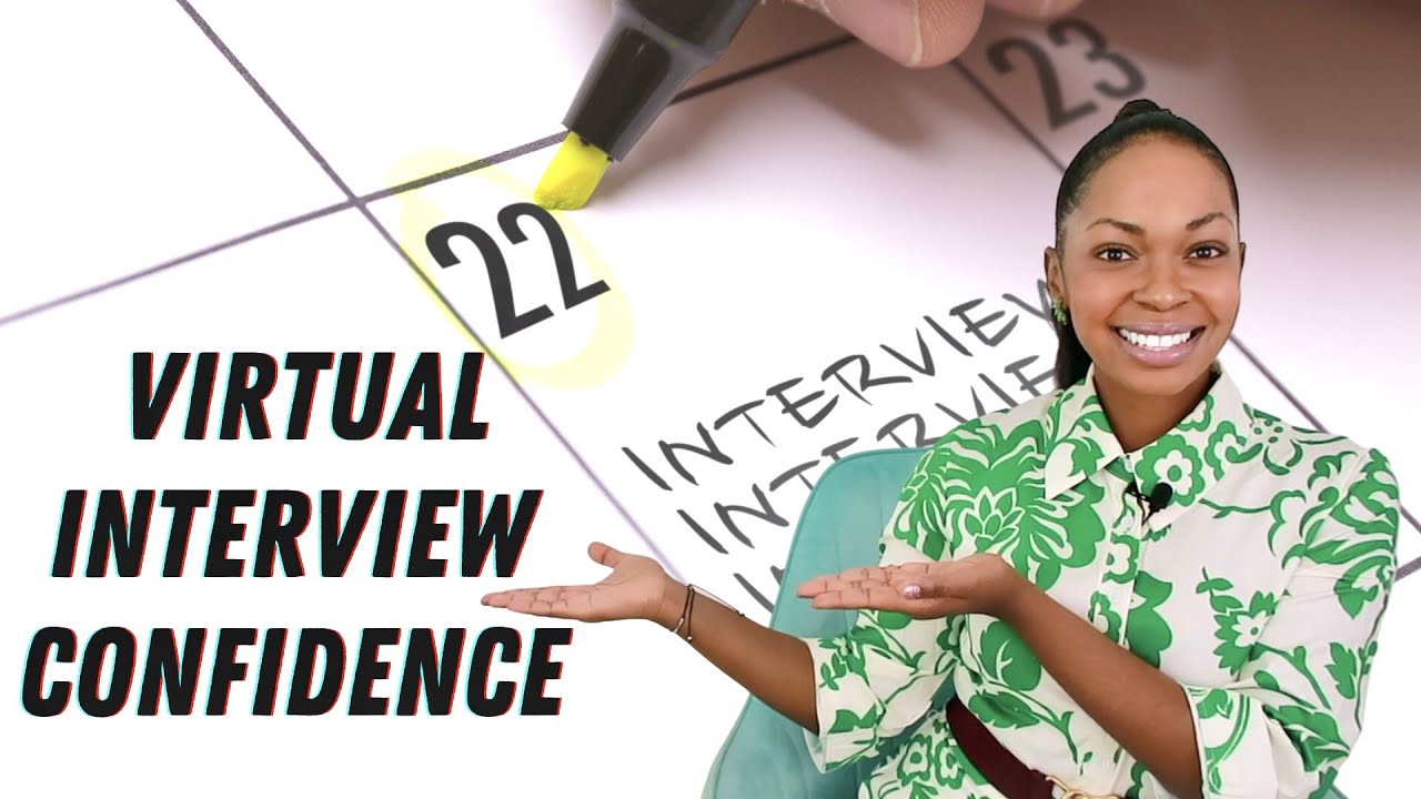 How to be Confident in Virtual Interviews - YouTube
