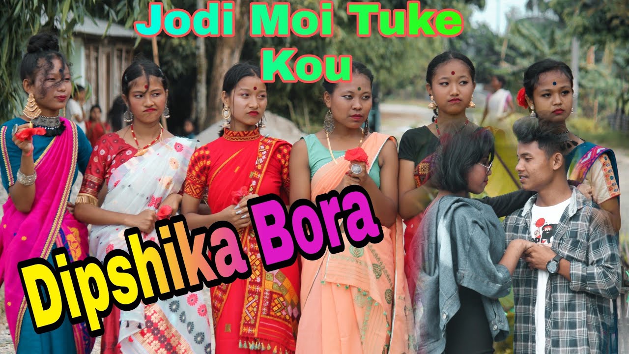 Jodi Moi Tuke Kou//Dipshika_ Bora//New Unofficial Video//By_ Vailina Group V - YouTube