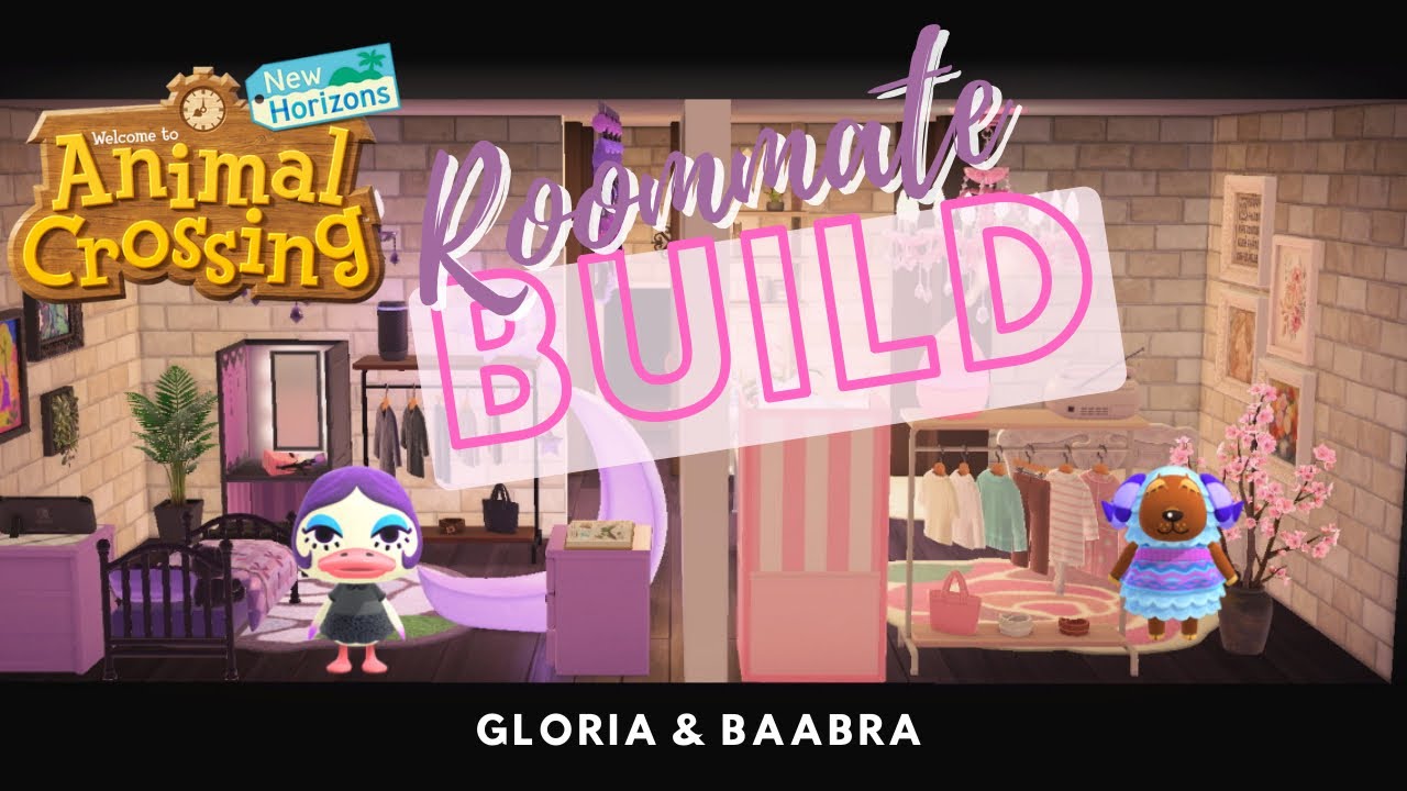 Let's Play Animal Crossing - Roommate Build - Gloria & Baarbara - YouTube