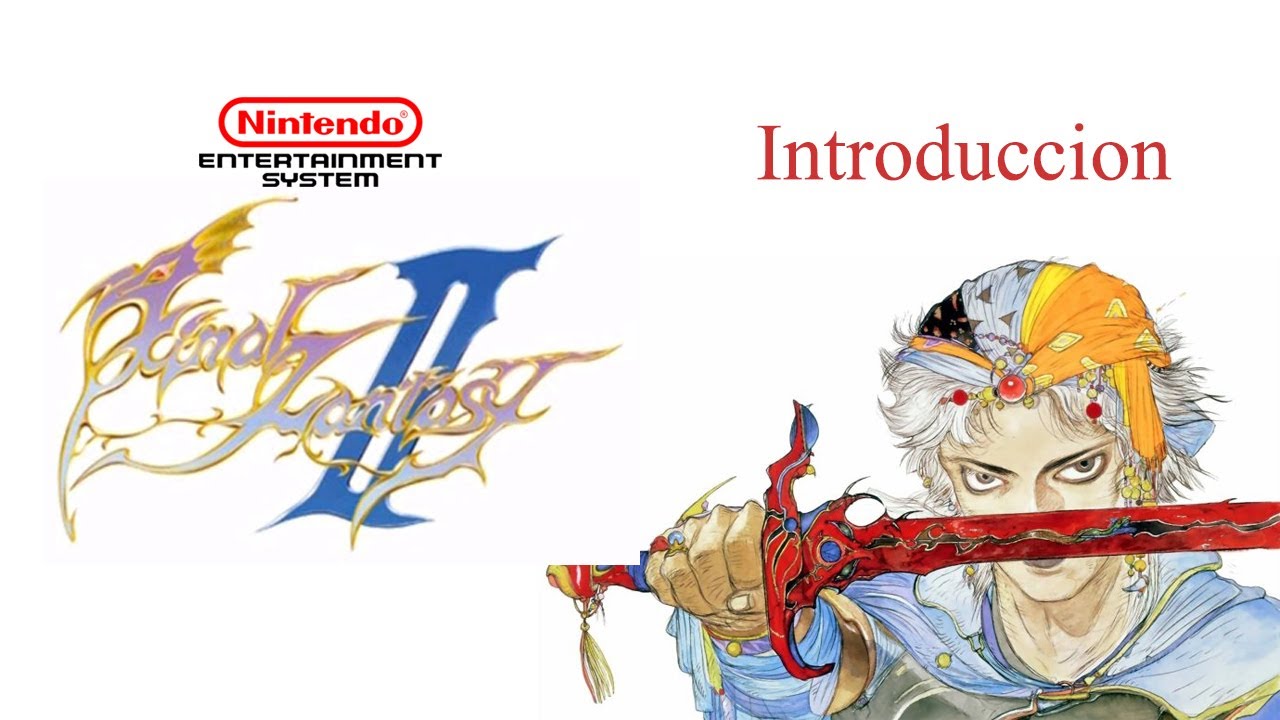 Final Fantasy II (NES) - Introduccion - YouTube