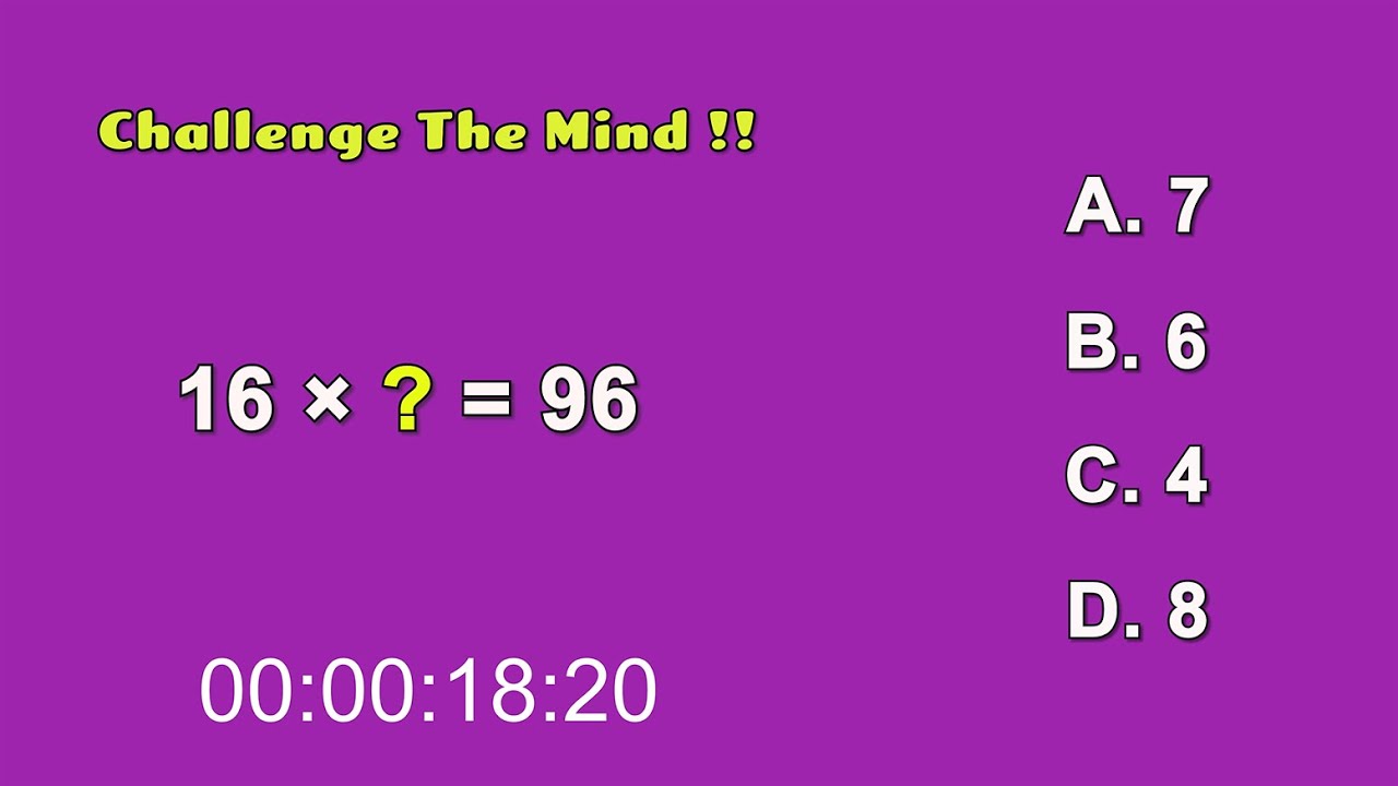 Strengthen Your Brain - Challenge The Mind !! 16 × ? = 96 - YouTube