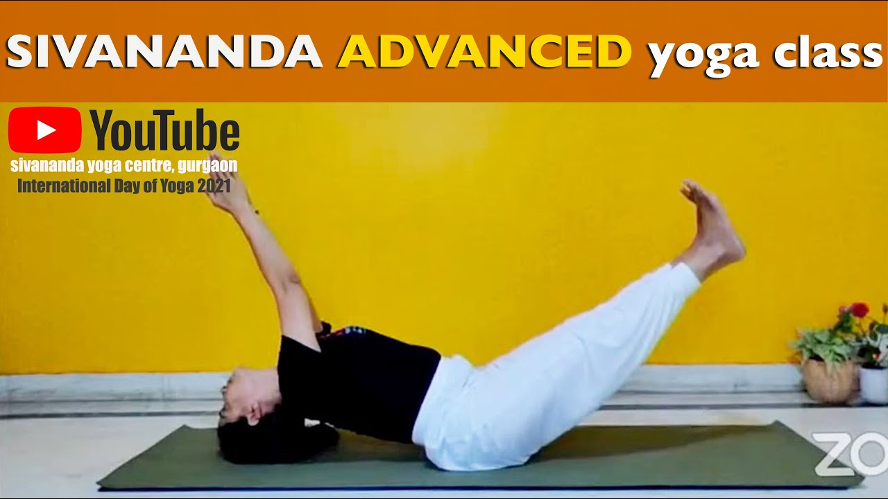 Sivananda Yoga Advanced Asana Class - YouTube