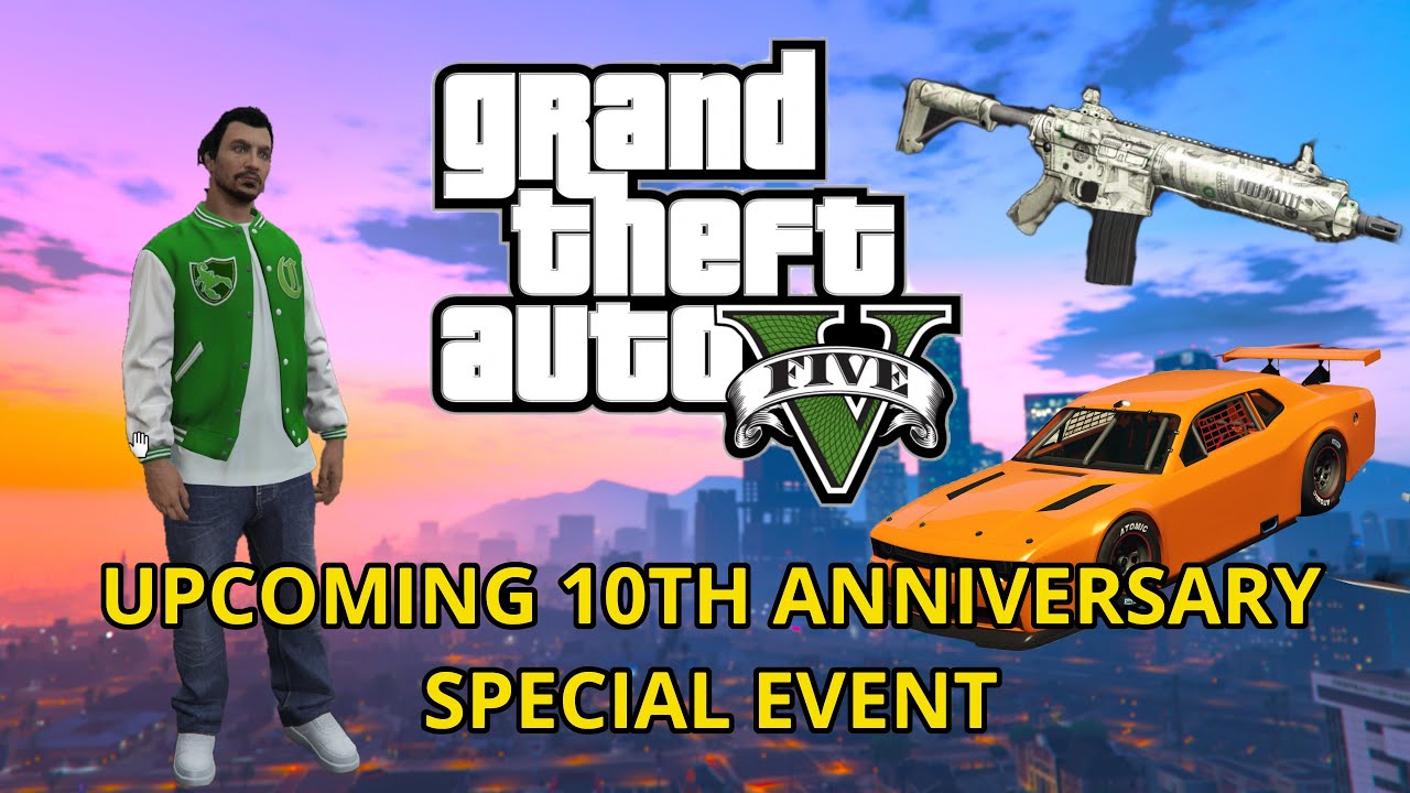 UPCOMING GTA V 10th Anniversary Special Event Content on GTA Online ...