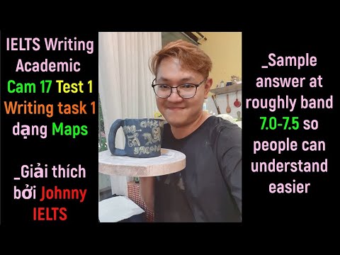 IELTS Academic Writing Cam 17 Test 1 Writing task 1 dạng Maps - YouTube