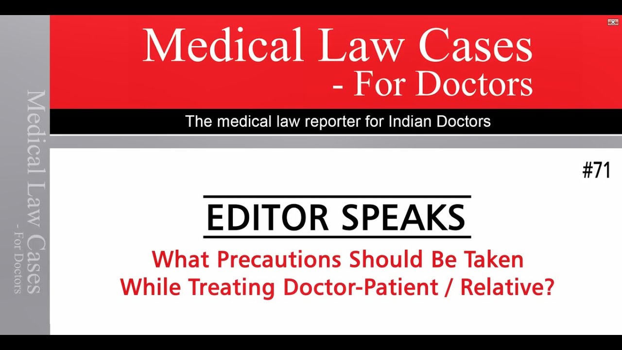 Medical Law Cases For Doctors | Editor Speaks Ep. 71 | MedLegal ...