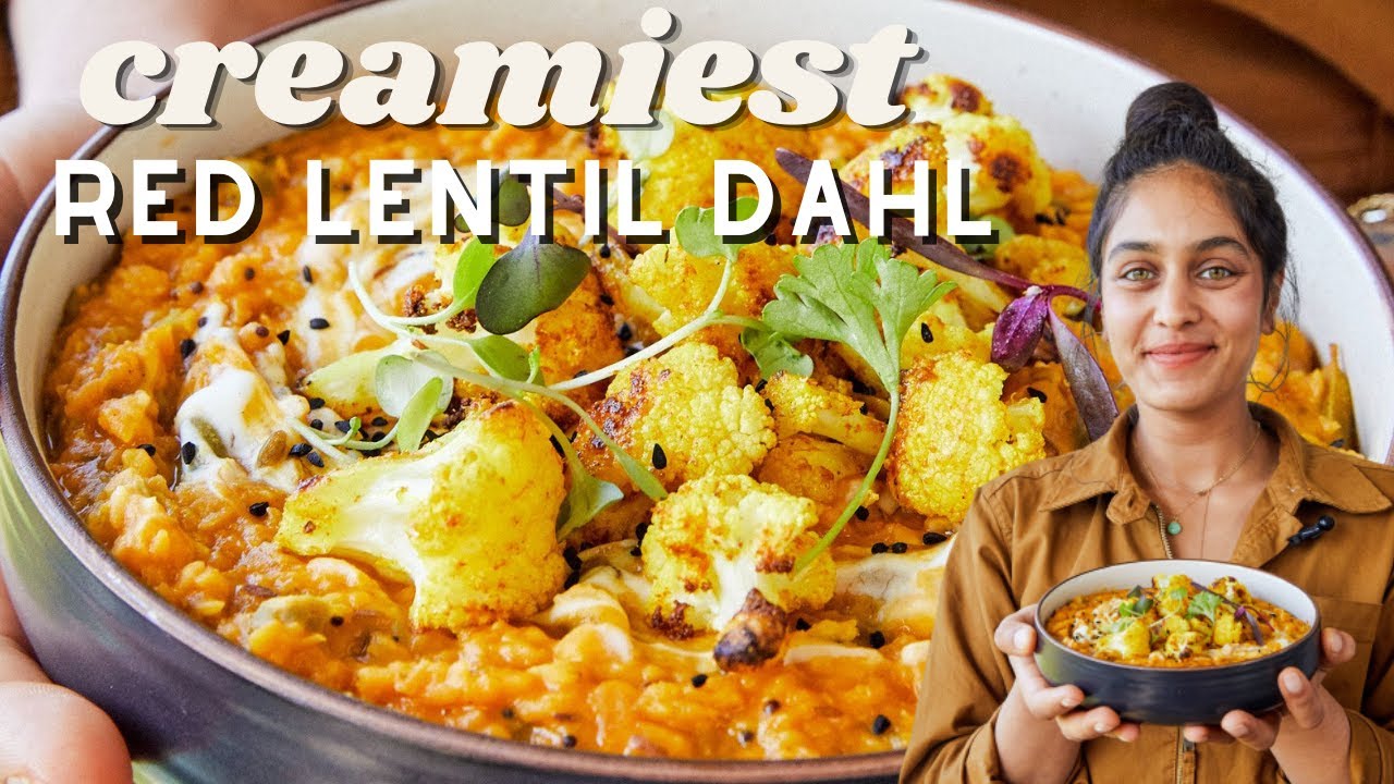 The BEST Dal Recipe: super creamy and 30 Mins! - YouTube
