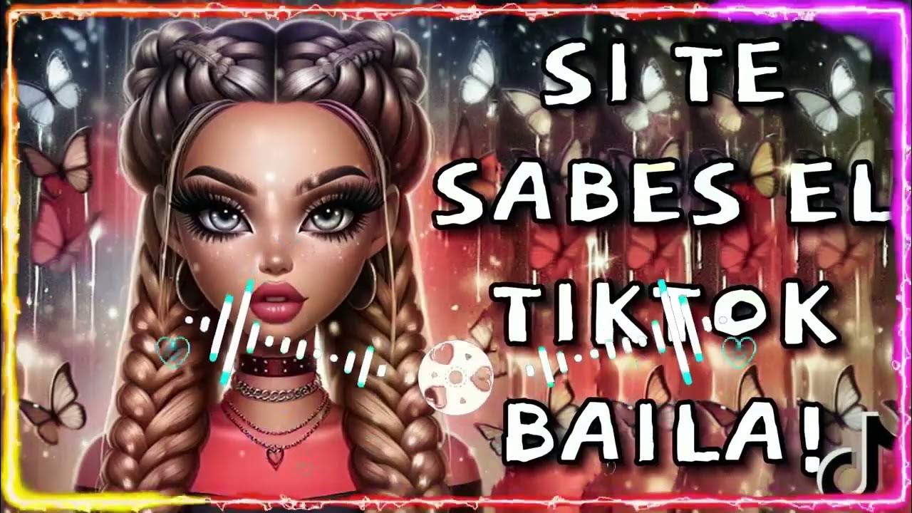 SI TE SABES EL TIKTOK BAILA 2024 - YouTube