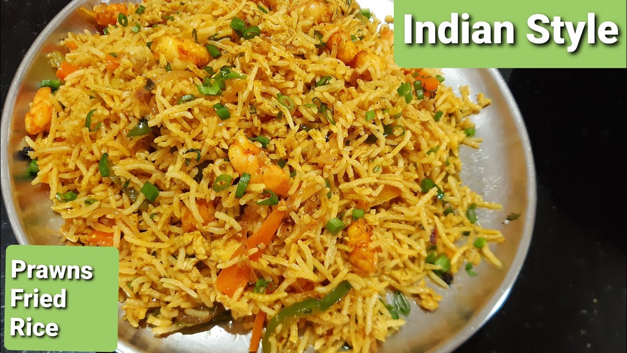Indian style Prawns Fried rice | Prawns fried rice |Quick prawns fried ...