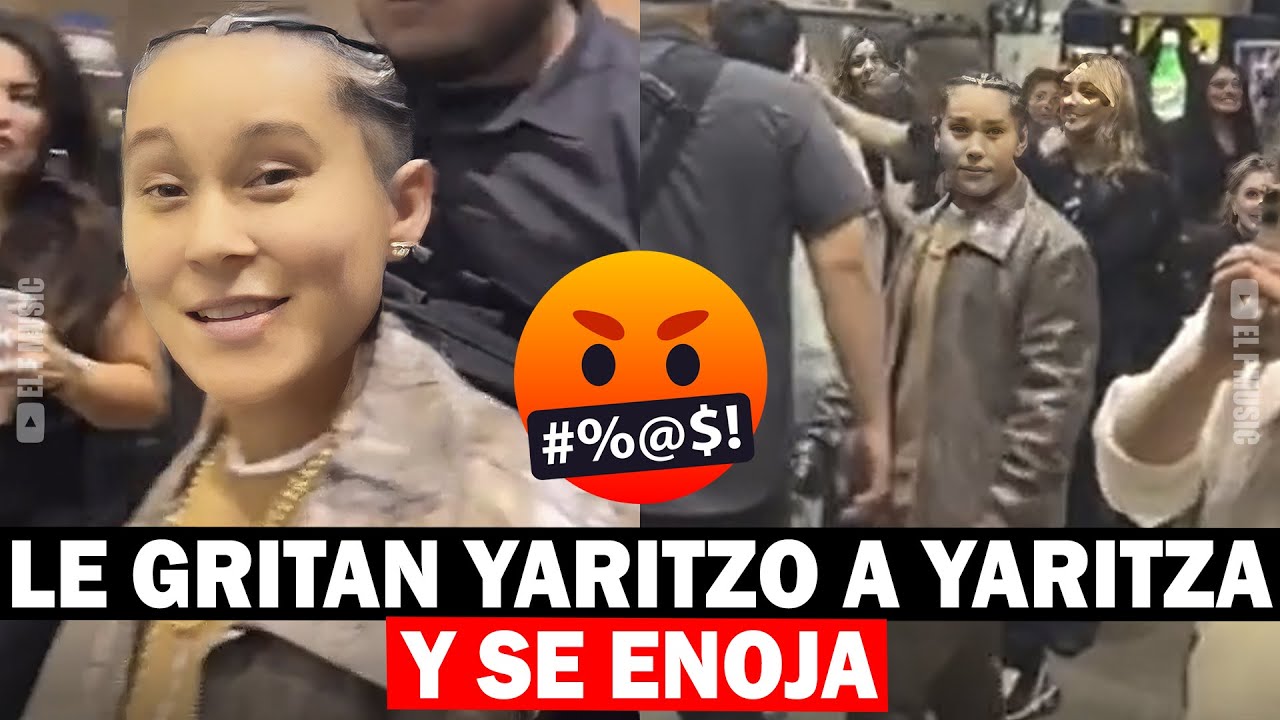 Le GRITAN Yaritzo a Yaritza y Se ENOJA - YouTube