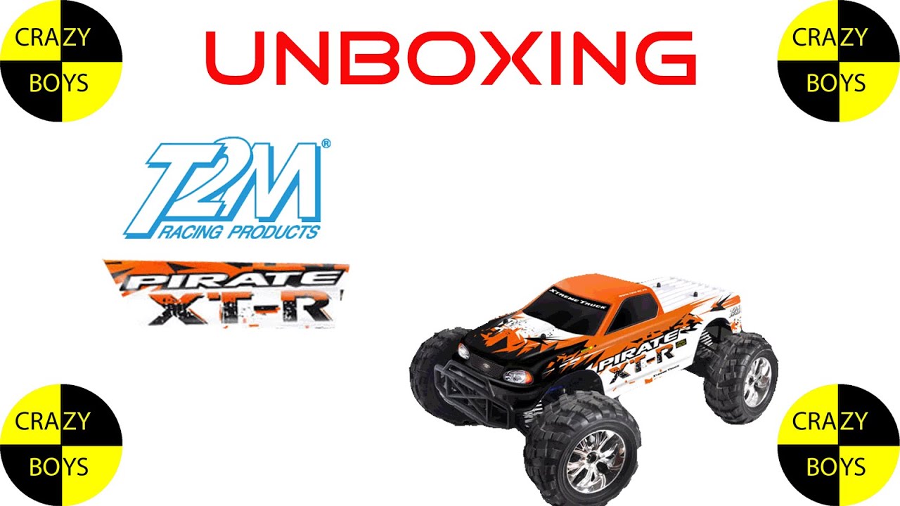 [MODELISME] - Unboxing de la T2M Pirate XT-R - YouTube