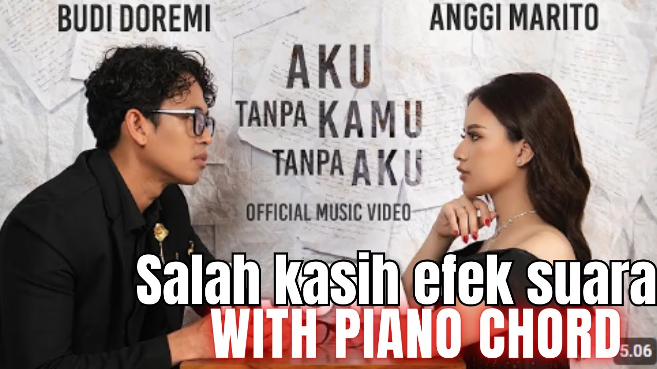 CHORD PIANO - Budi Doremi, Anggi Marito - Aku Tanpa Kamu Tanpa Aku ...